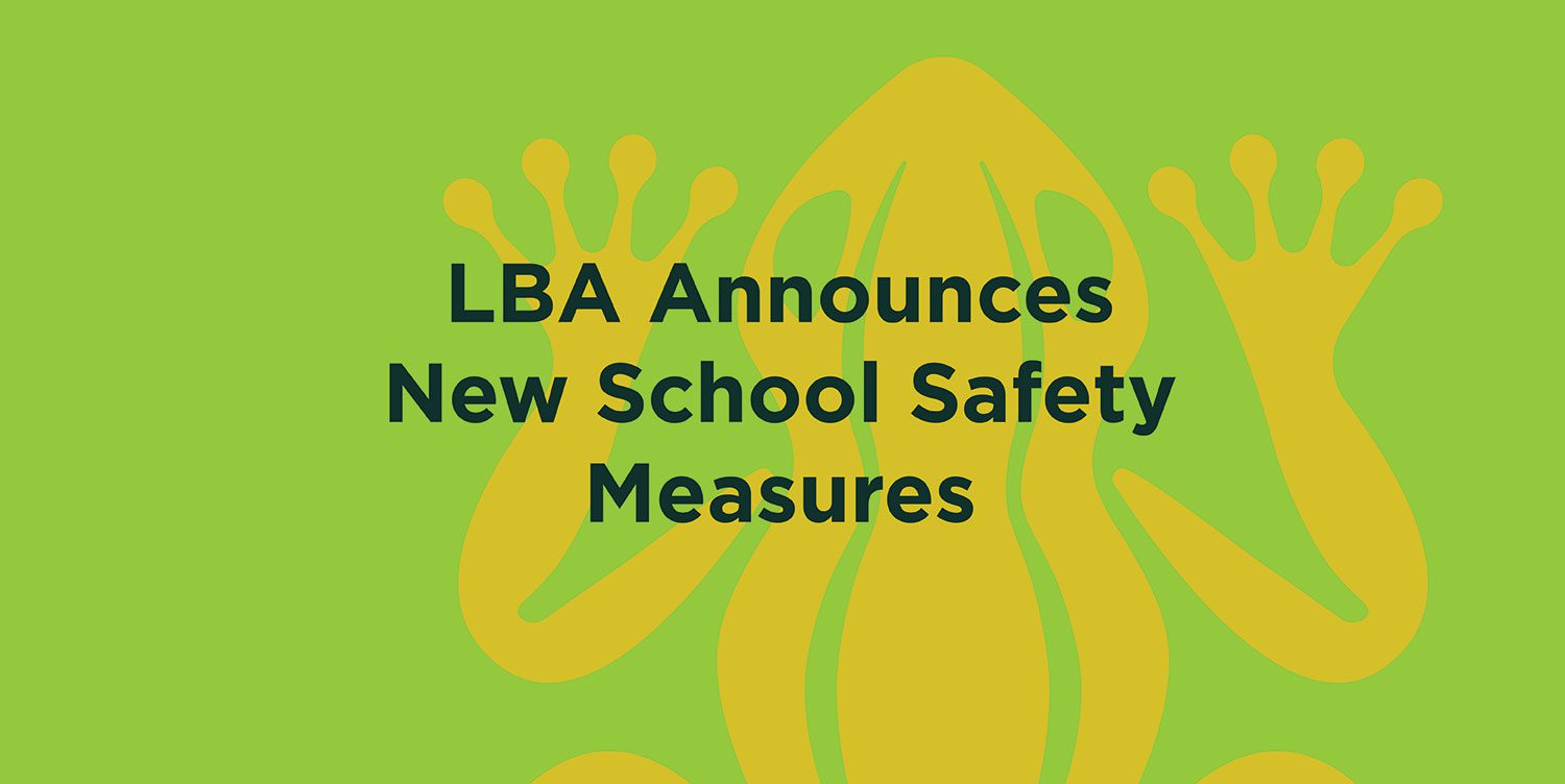 LBA Announces New School Safety Measures - Lorain Bilingual Academy